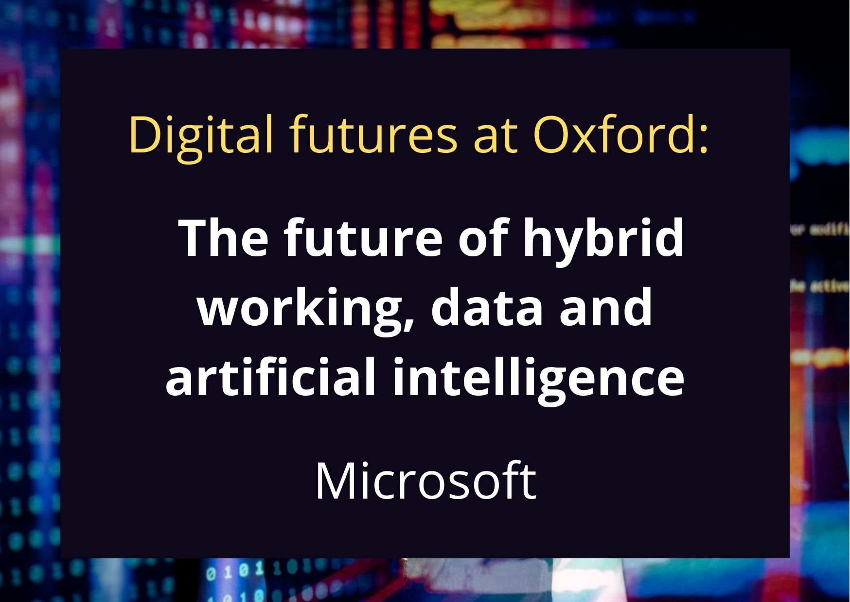 Digital futures: Microsoft and the future of hybrid working, data and ...
