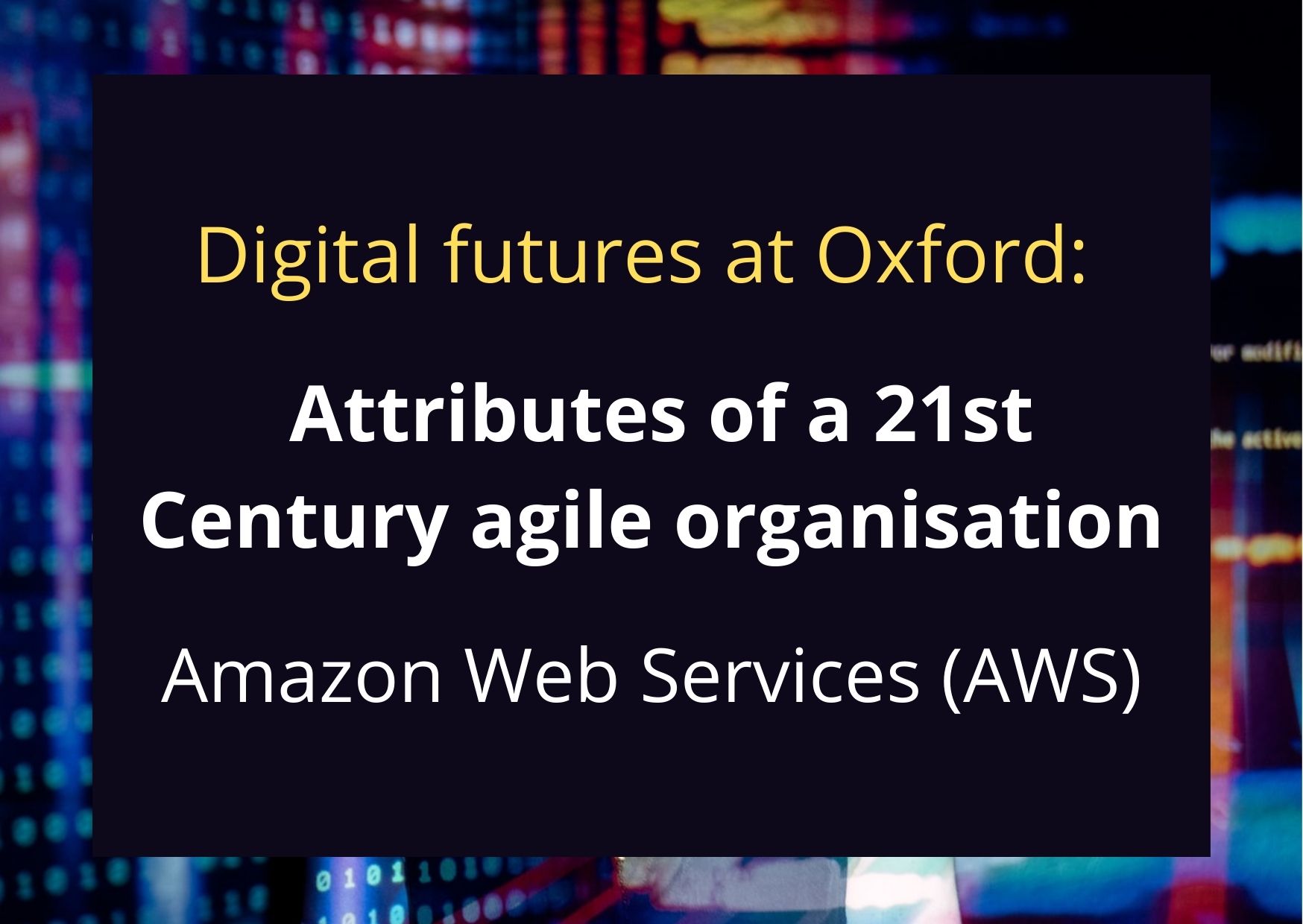 Digital futures: Amazon Web Services (AWS) on digital transformation ...